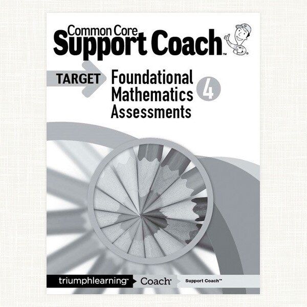 Support Coach Common Core Foundational Math Assessments - Grade 4
