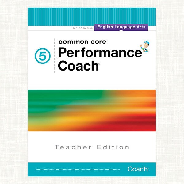 Performance Coach (2015) Common Core ELA Teacher Edition - Grade 5