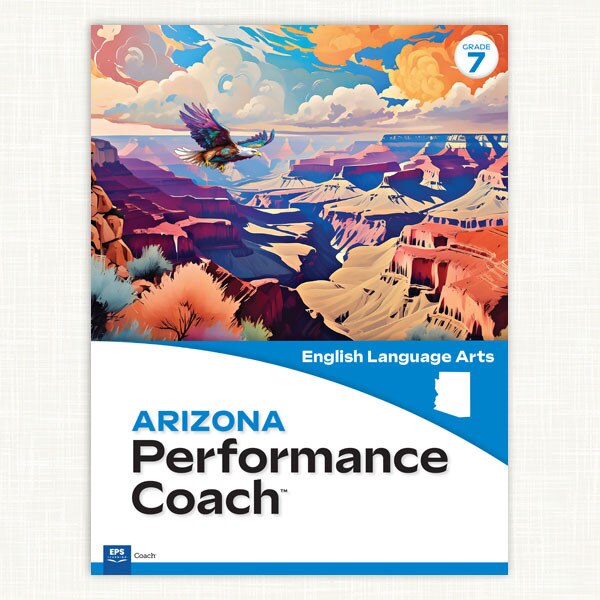 Arizona Performance Coach ELA, Student Edition Grade 7