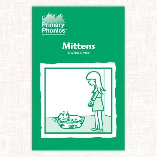 Primary Phonics Storybooks: Mittens, Level 3