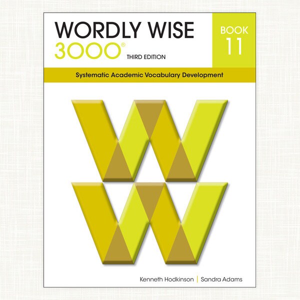 Wordly Wise 3000 3rd Ed. Student Edition - Book 11 Wordly Wise 3000 3rd Ed. Student Edition - Book 11